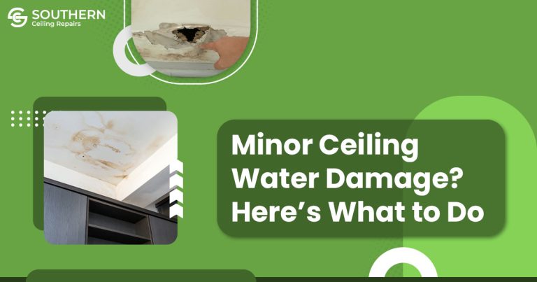 Minor Ceiling Water Damage? Here’s What to Do